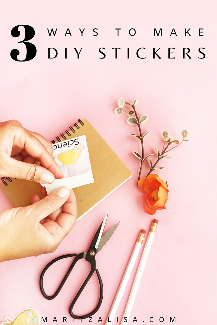 How To Make Your Own Stickers 3 Ways On Maritza Lisa How To Make Your Own Stickers 3 Ways On Maritza Lisa